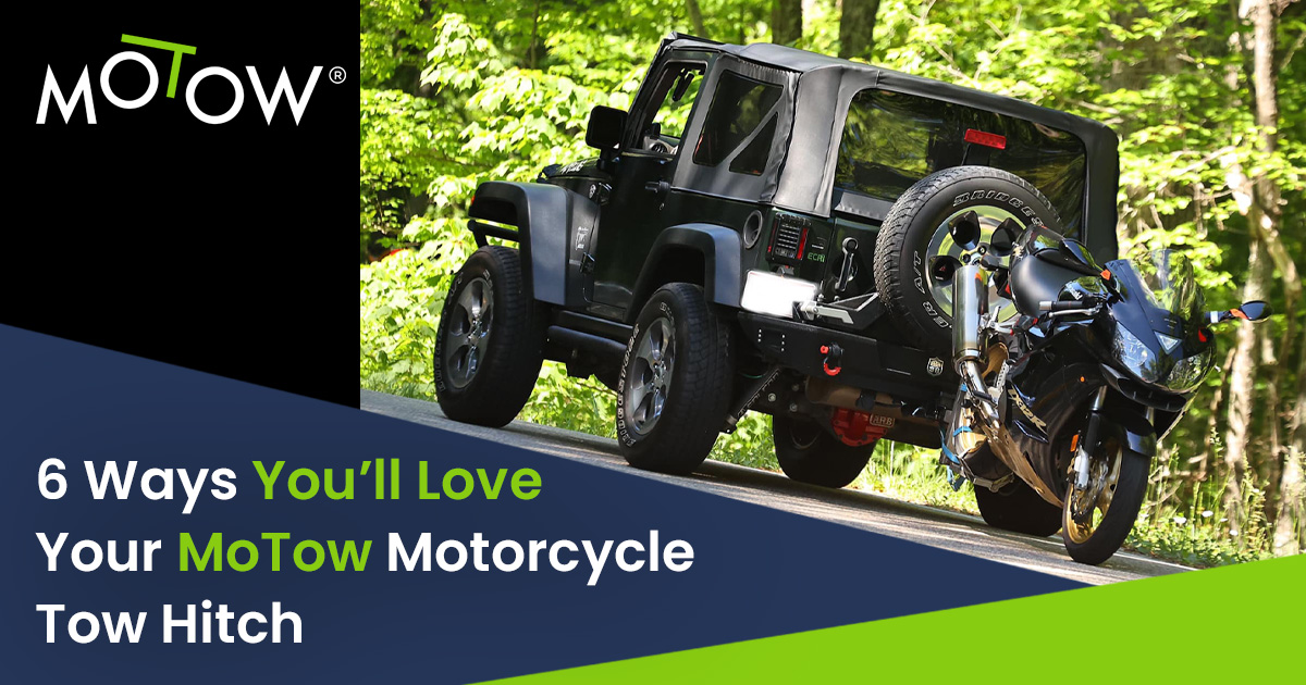 6 Ways You’ll Love Your MoTow Motorcycle Tow Hitch | MoTow